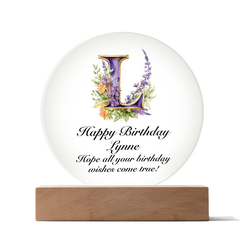Happy Birthday Lynne v02 - Circle Acrylic Plaque - Unique Gifts Store