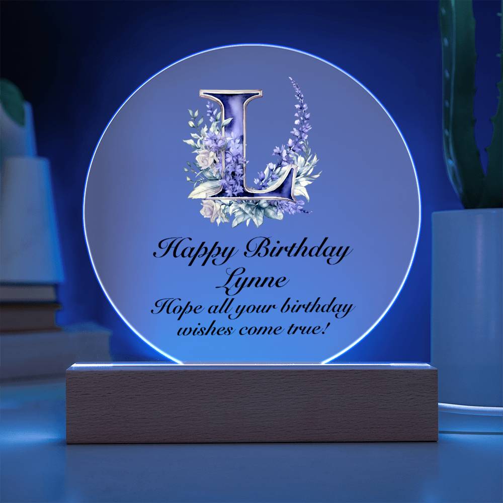 Happy Birthday Lynne v02 - Circle Acrylic Plaque - Unique Gifts Store